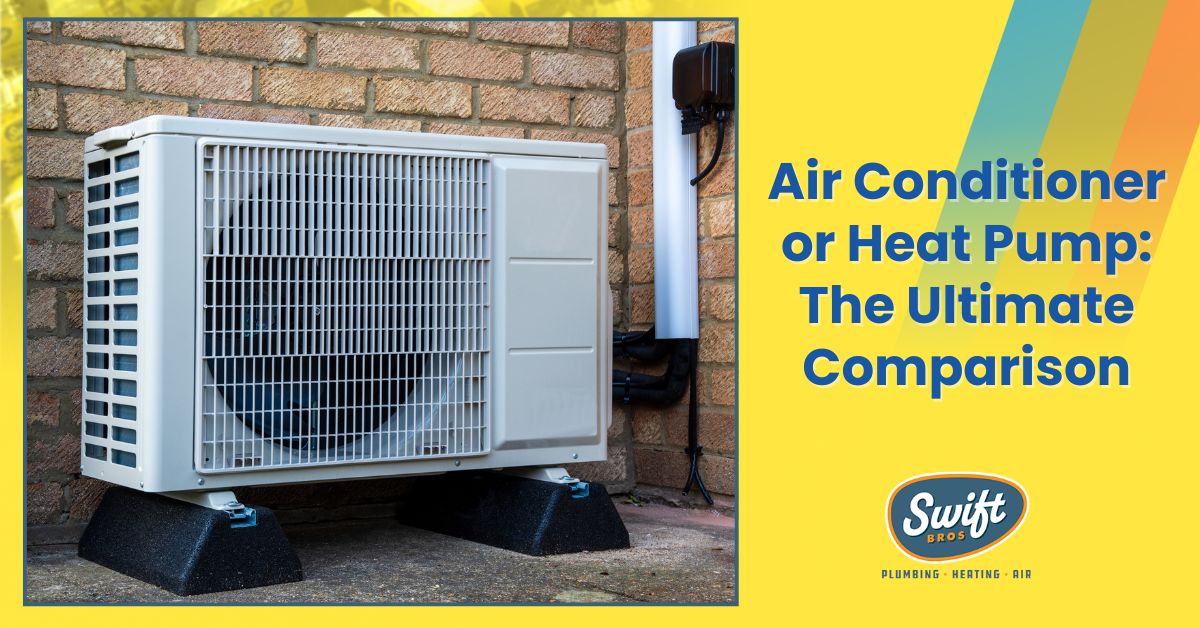 Air Conditioner or Heat Pump: The Ultimate Comparison